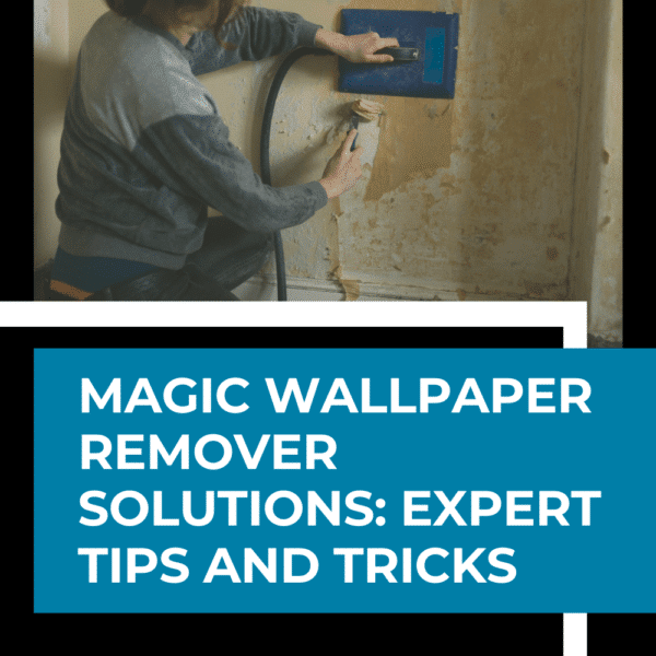 Discover the Magic of Wallpaper Remover Solutions Guide - GGR Home ...